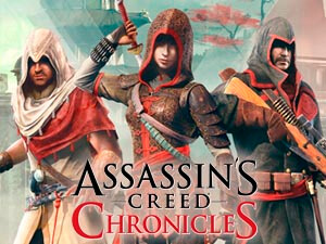 Assassins Creed Chronicles Trilogy Free Game Downloads - GameHitZone