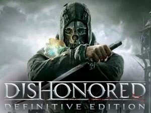Dishonored Definitive Edition Free Game Downloads - GameHitZone