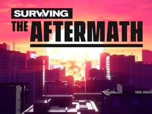 Surviving the Aftermath Free Game Downloads - GameHitZone