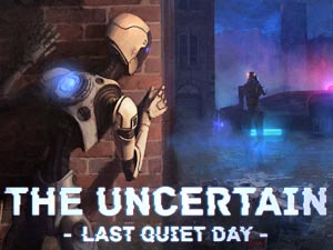 The Uncertain Last Quiet Day Free Game Downloads - GameHitZone